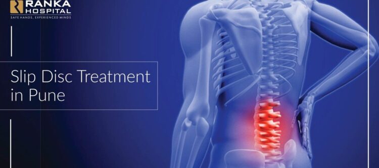 Slip Disc Treatment in Pune | Slipped Disc Treatment - Ranka Hospital