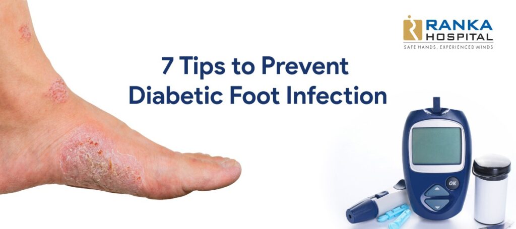 7 Tips to Prevent Diabetic Foot Infection - Ranka Hospital